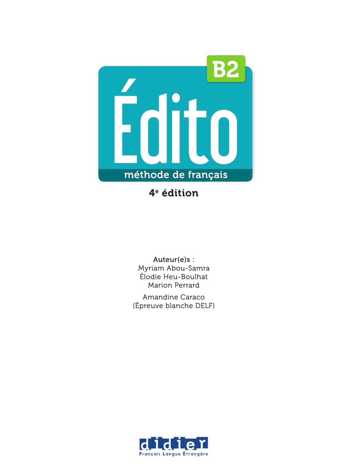 Edito b2 4eme edition livre - Didáctica Especial - Studocu