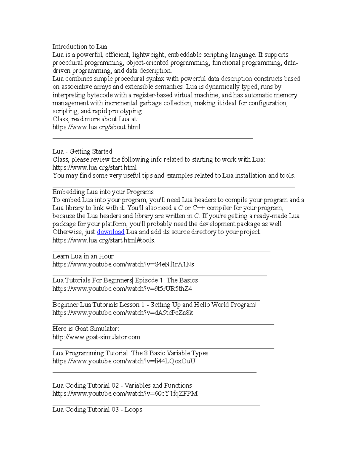 Introduction to Lua - Resources - Introduction to Lua Lua is a powerful ...