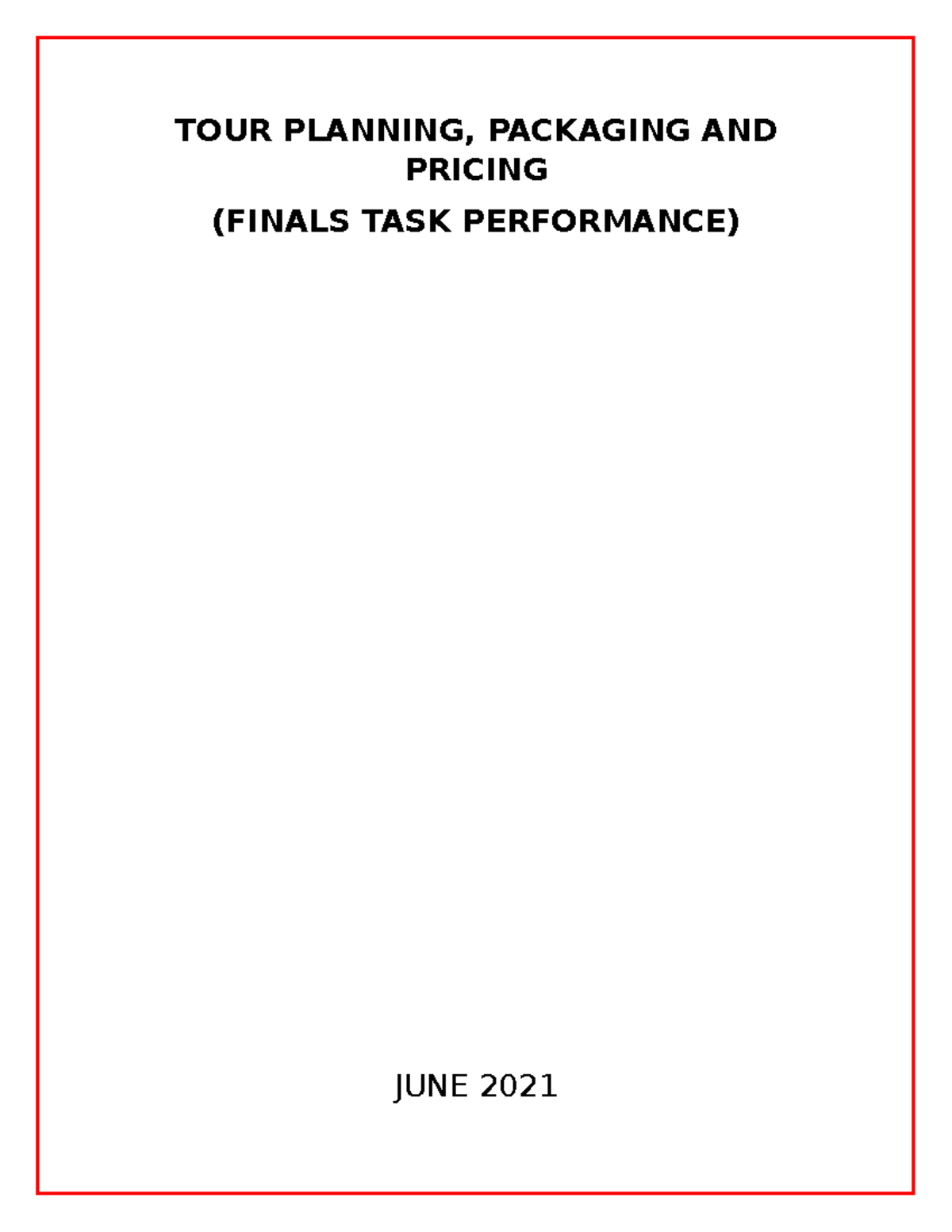 Taiwan Tour Package - TOUR PLANNING, PACKAGING AND PRICING (FINALS TASK ...