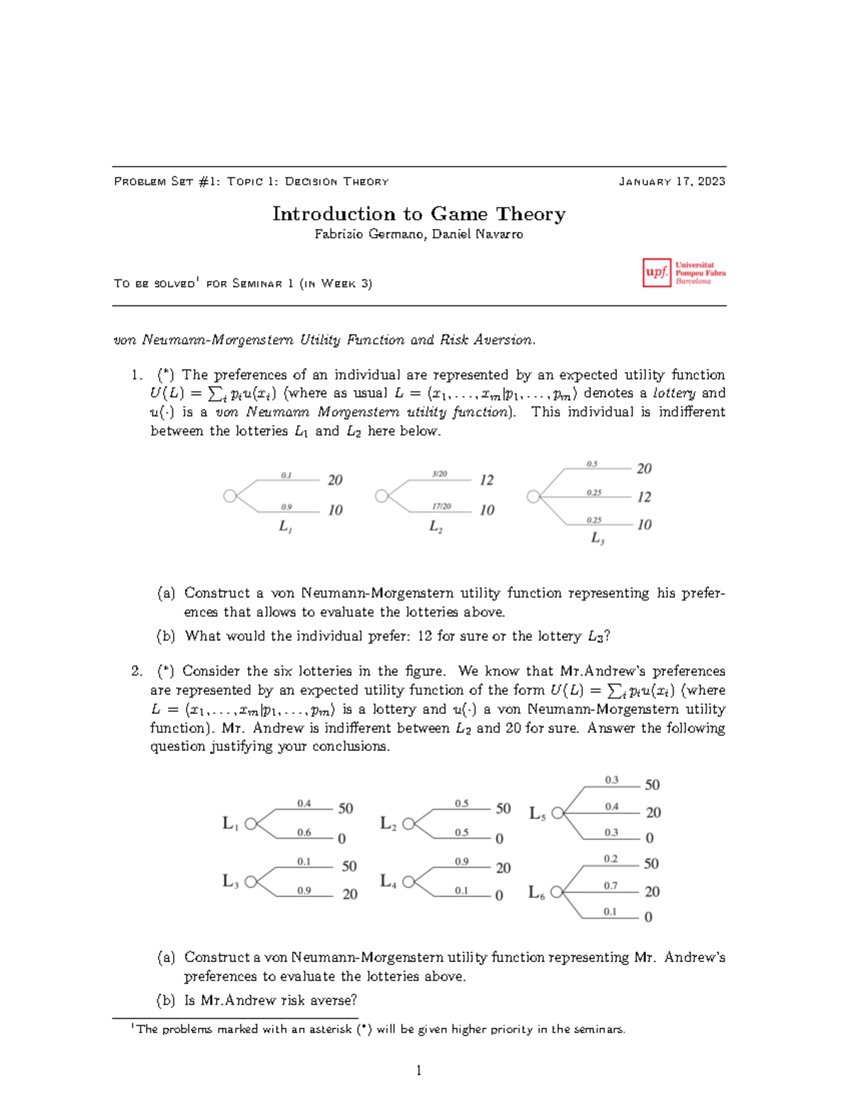 Problem set 1 - ps 1 intro to game theory - Problem Set #1: Topic 1: Decision Theory January 17 ...