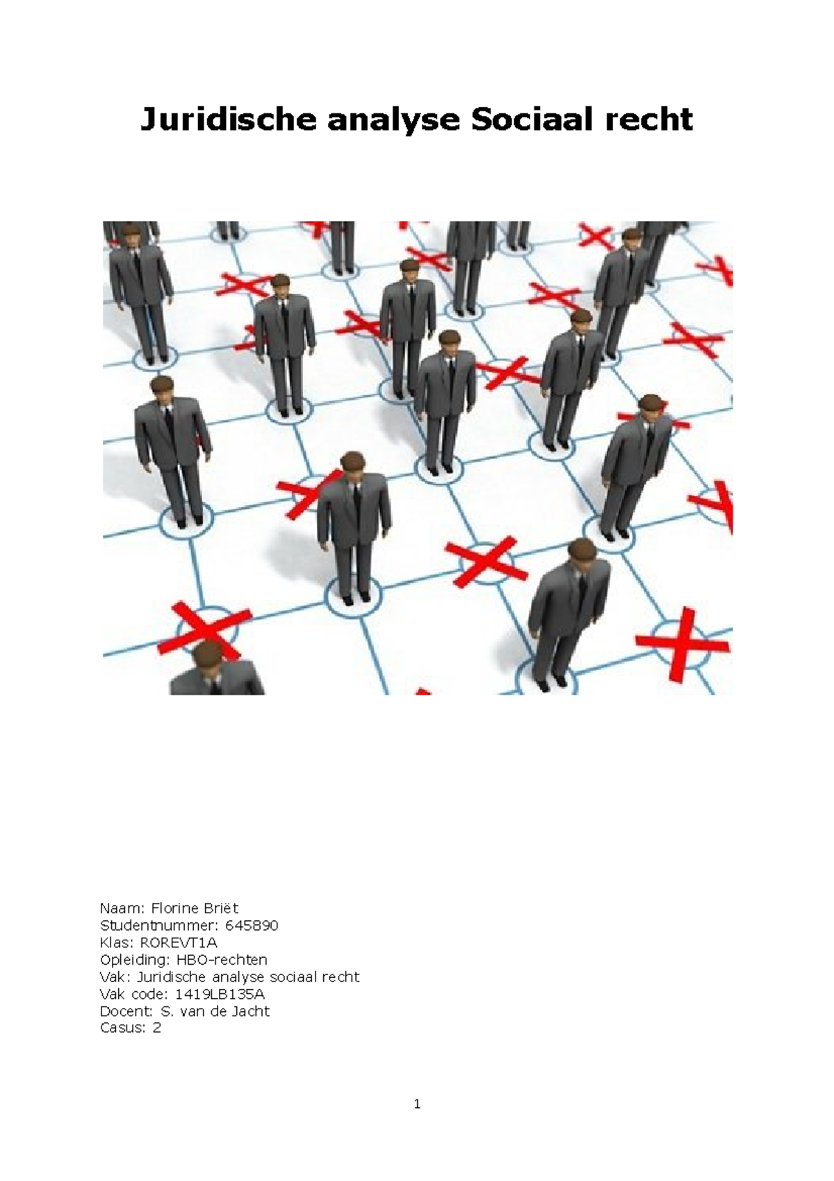 Juridische analyse voor Sociaal recht - Juridische analyse Sociaal ...