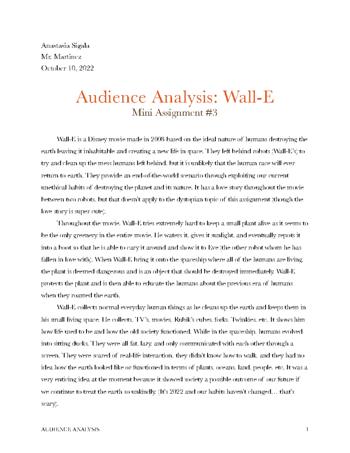 Mini assignment #3 - Anastasia Sigala Mr. Martinez October 10, 2022 Audience Analysis: Wall-E ...