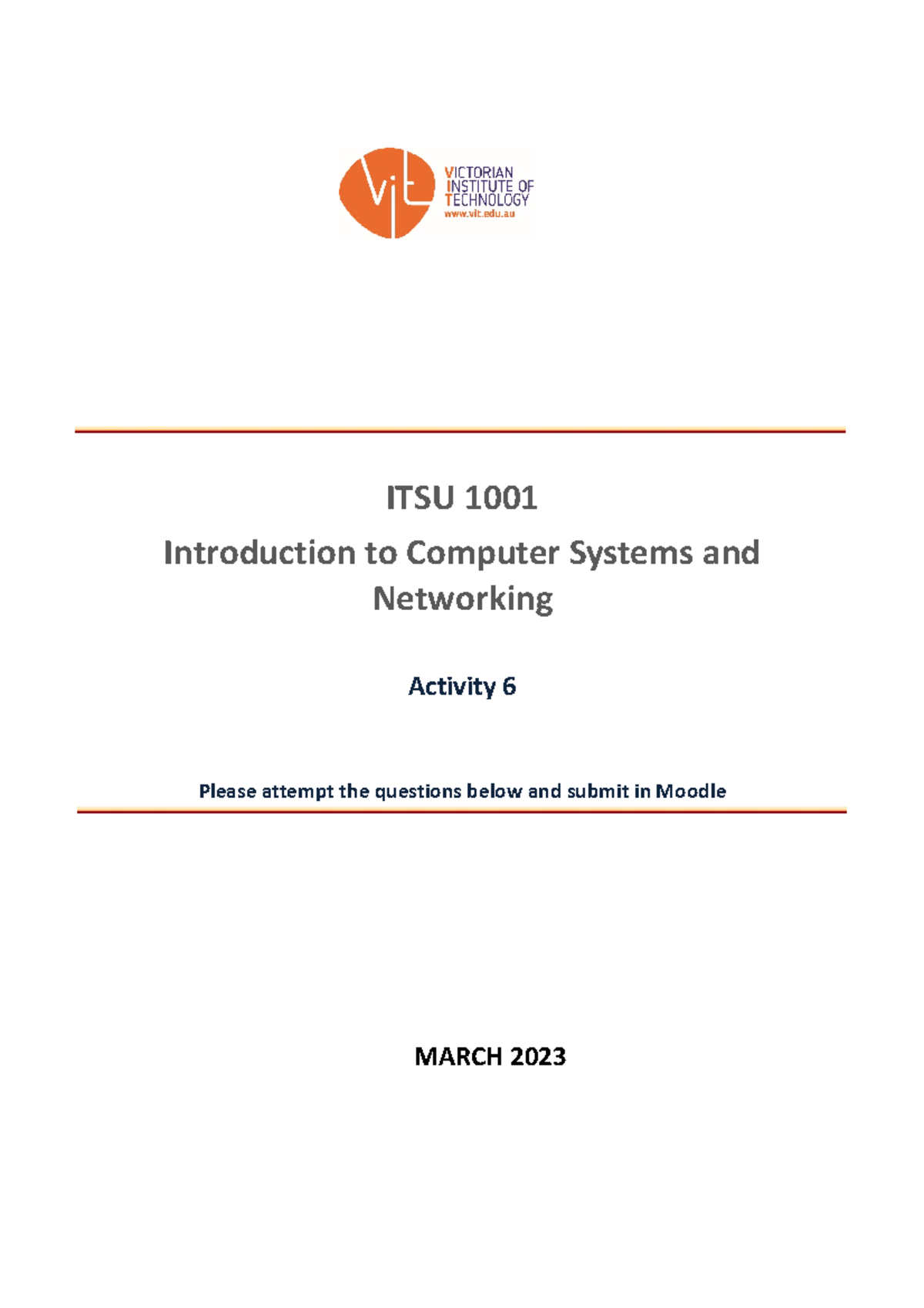 Activity 6 - hsh - ITSU 1001 Introduction to Computer Systems and Networking Activity 6 Please ...
