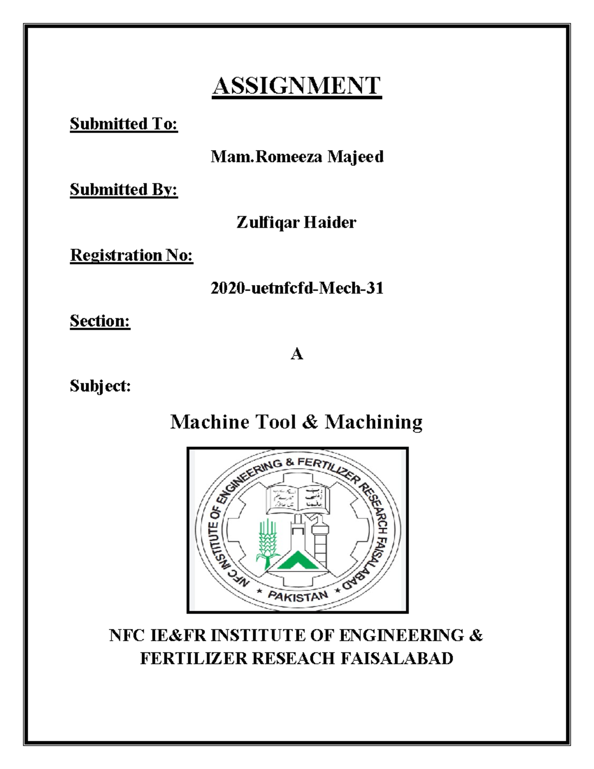 Mtmassignment - very well - ASSIGNMENT Submitted To: Mam Majeed Submitted By: Zulfiqar Haider ...