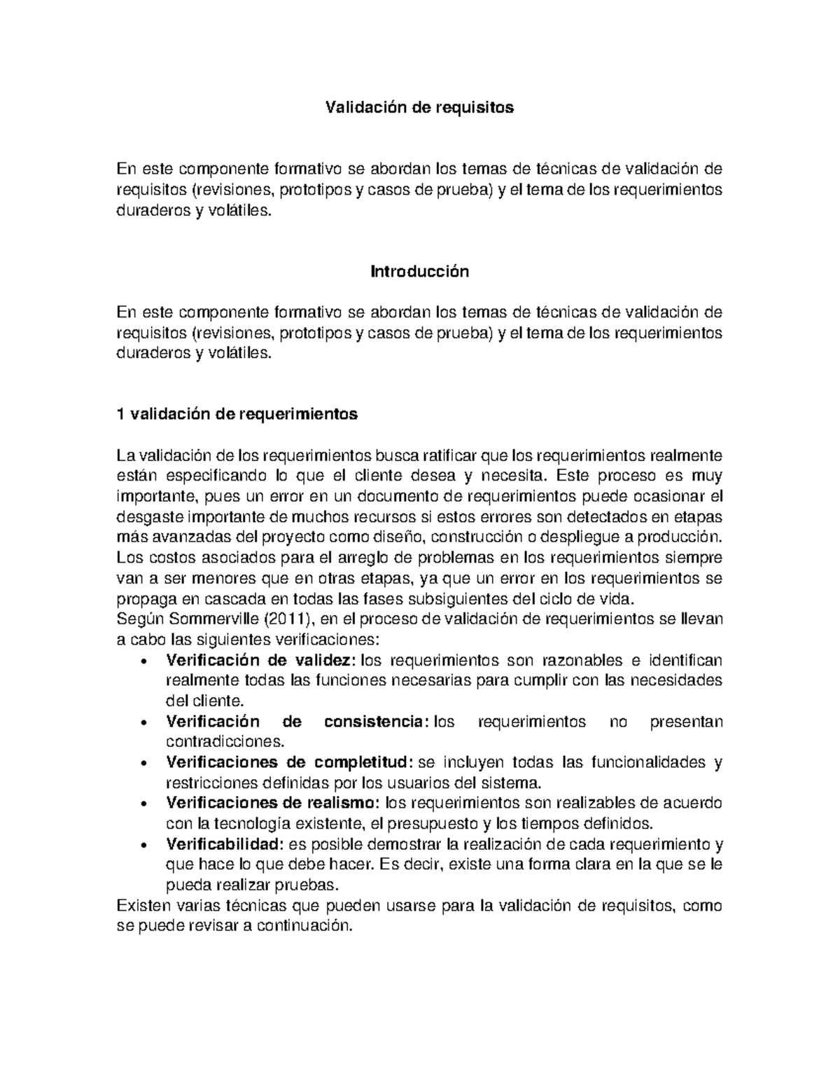 Validación de requisitos - Validación de requisitos En este componente formativo se abordan los ...