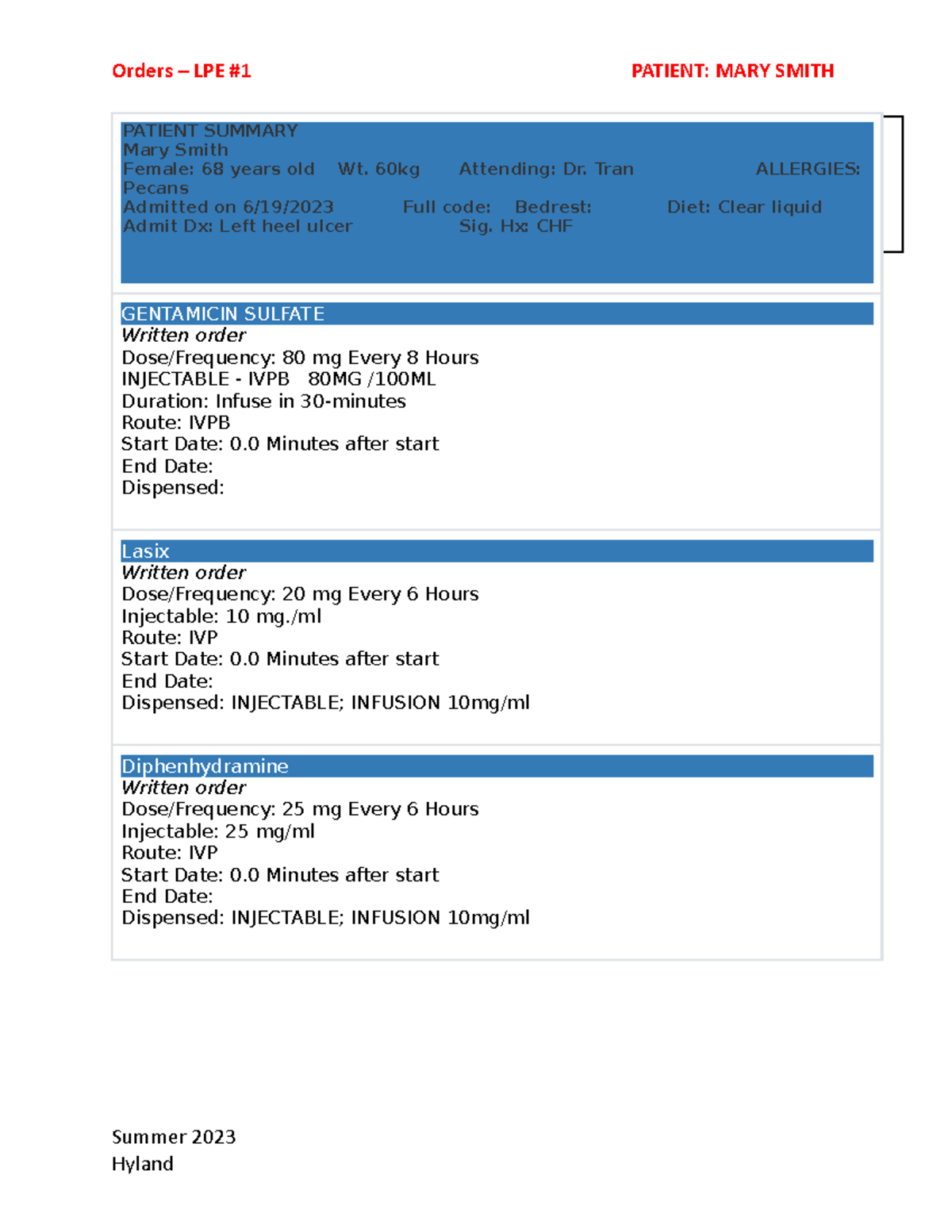 LPE 1 IVPB or IVP SU 2023 Orders MARY Smith - Orders – LPE #1 PATIENT ...