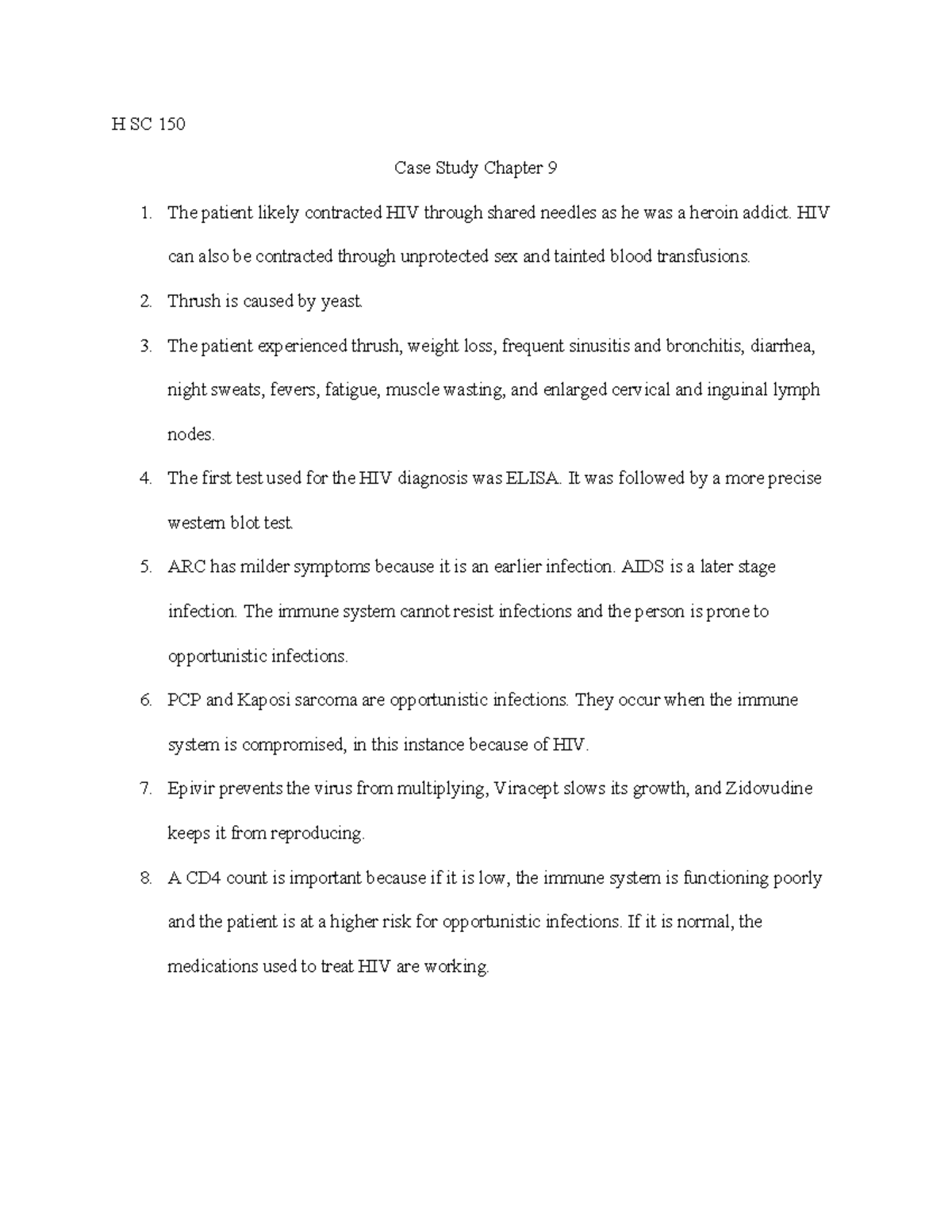 Case Study Chapter 9 - H SC 150 Case Study Chapter 9 1. The patient ...
