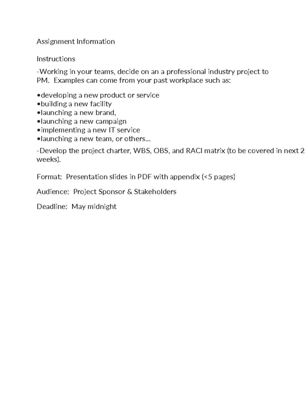 Project management assignment 2 - Assignment Information Instructions Working in your teams ...