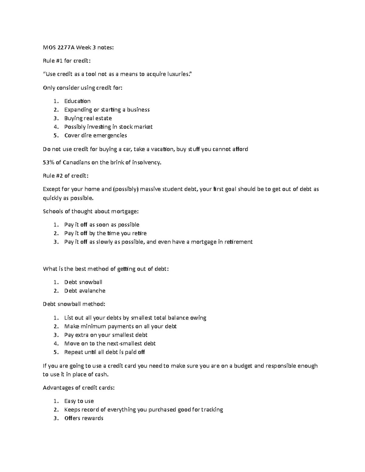 Week 3 - MOS2277 - MOS 2277A Week 3 notes: Rule #1 for credit: “Use ...