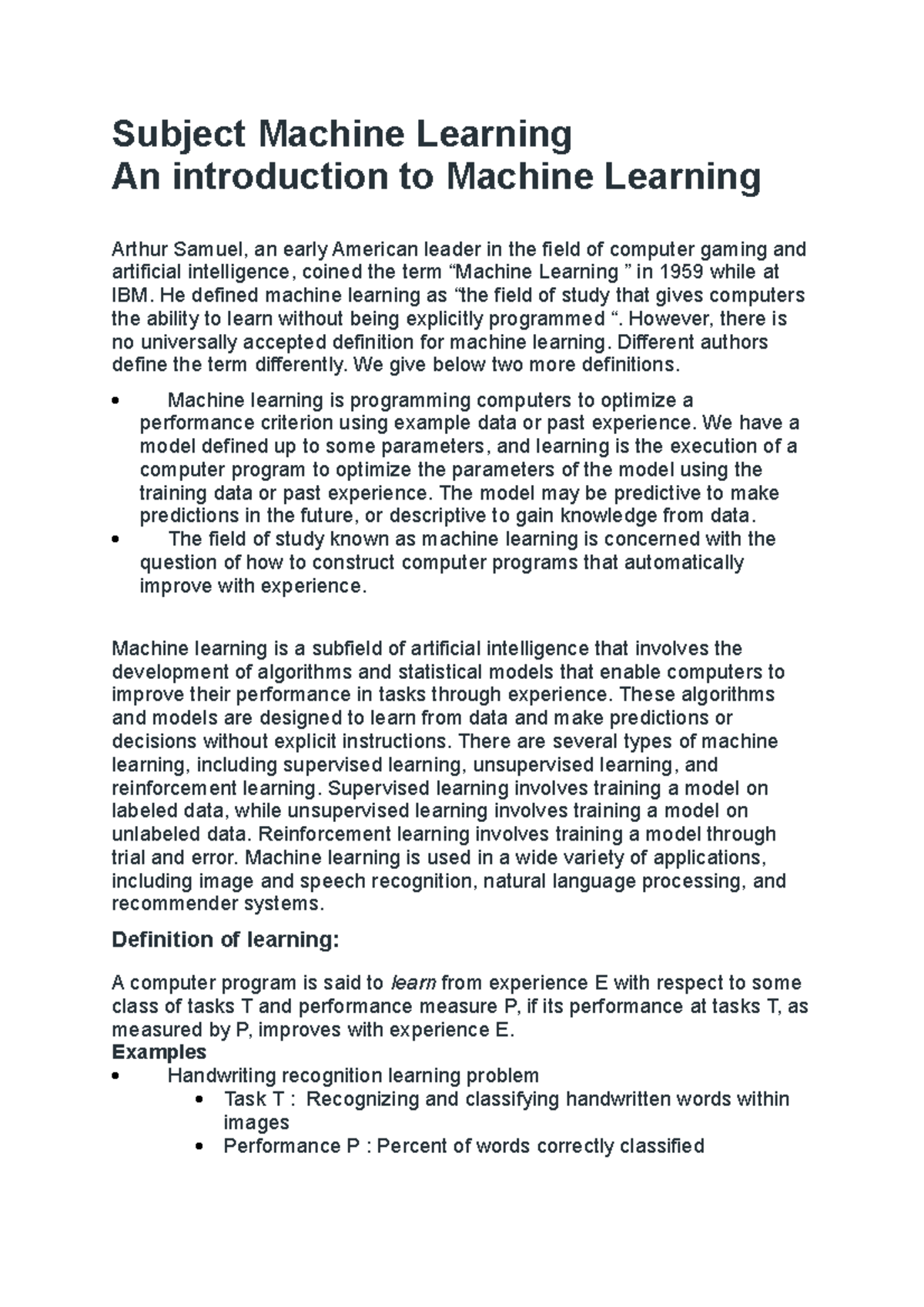 Subject Machine Learning - He defined machine learning as “the field of ...