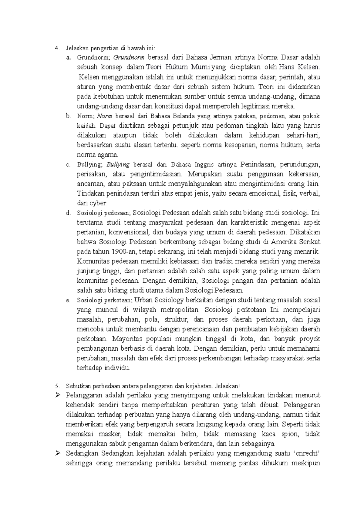 UTS Sosiologi Hukum no 4-5 - Jelaskan pengertian di bawah ini: a ...