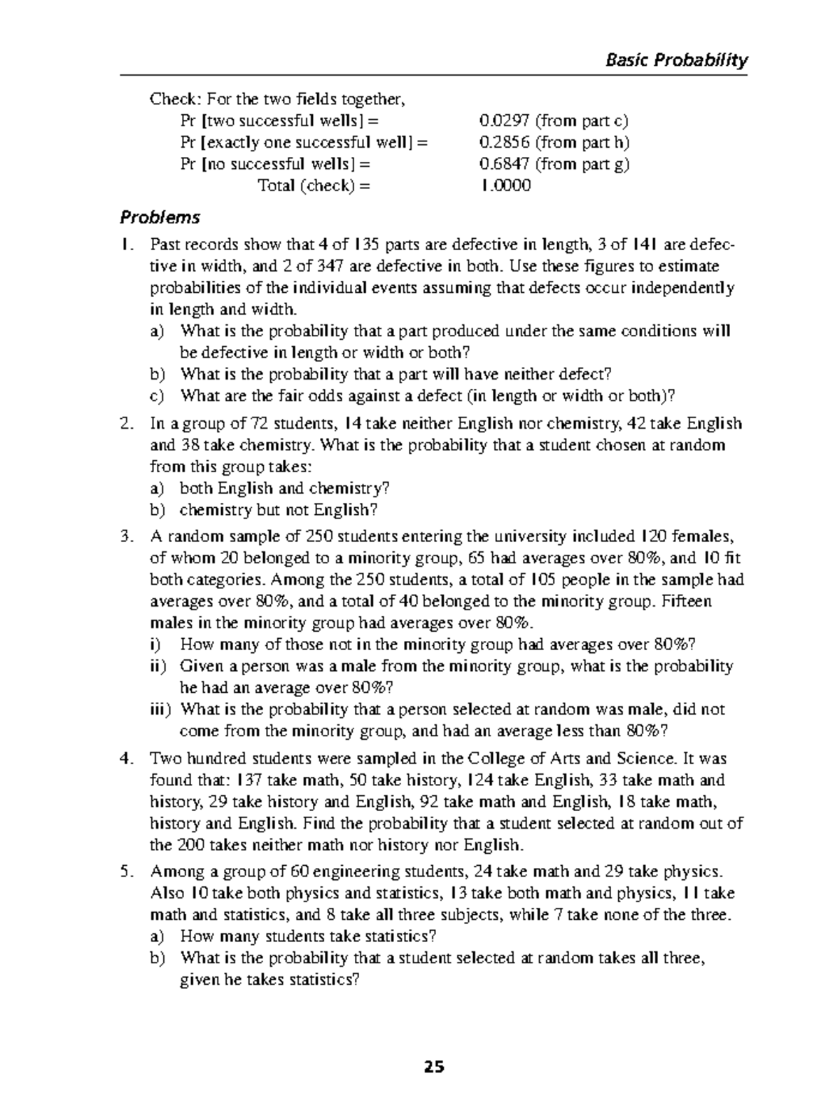 Basic Prob 4 - Basic Probability Check: For the two fields together, Pr [two successful wells ...