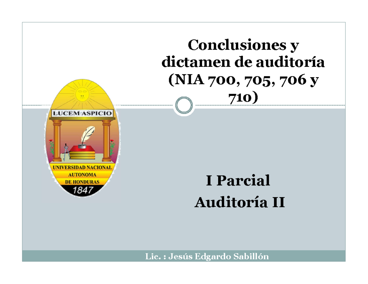 NIA 706 - sip - I Parcial Auditoría II Conclusiones y dictamen de ...