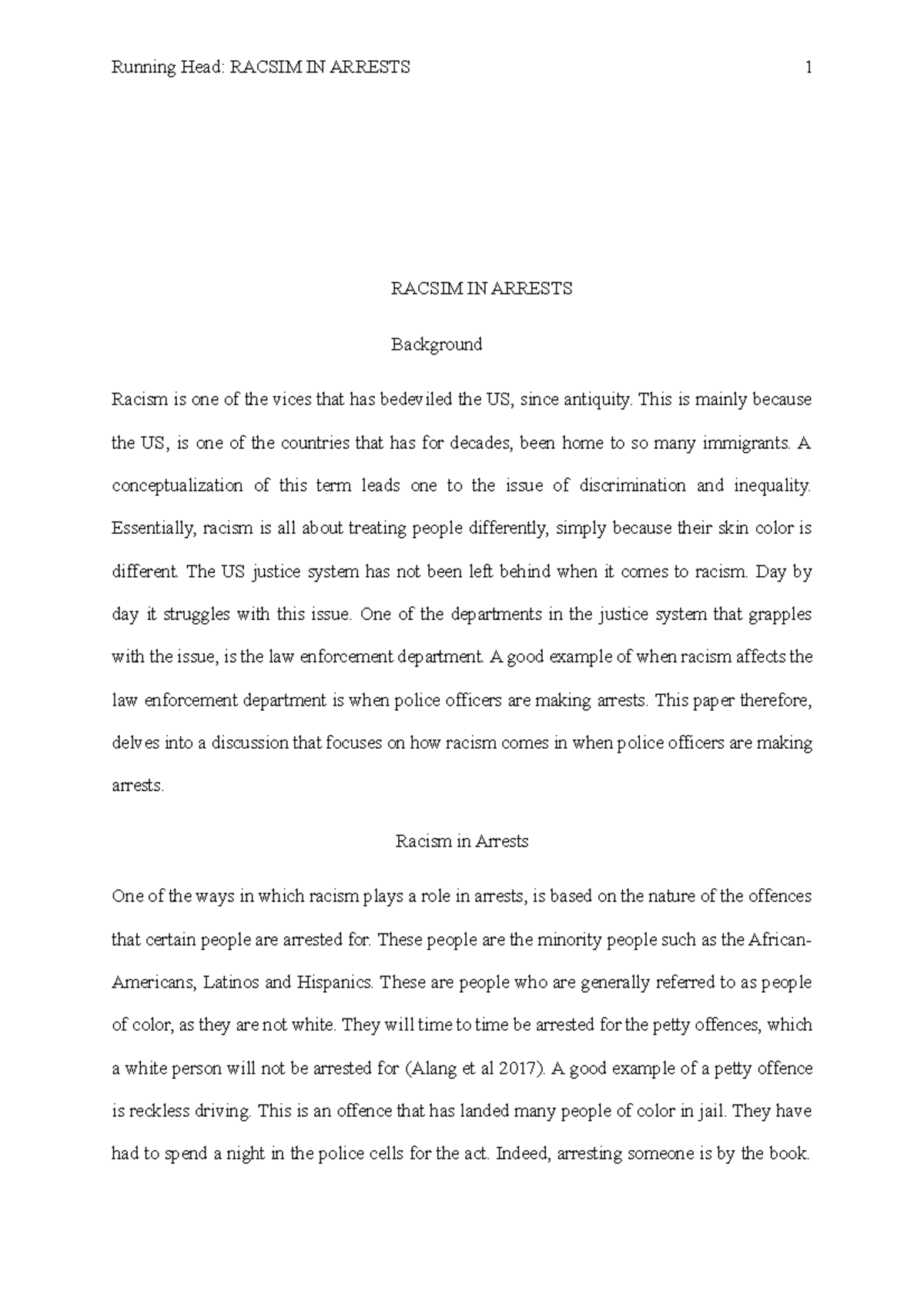 Racism in arrest - Running Head: RACSIM IN ARRESTS 1 RACSIM IN ARRESTS ...