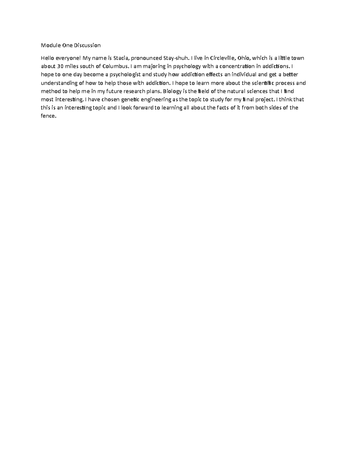 Module One Discussion - Module One Discussion Hello everyone! My name ...