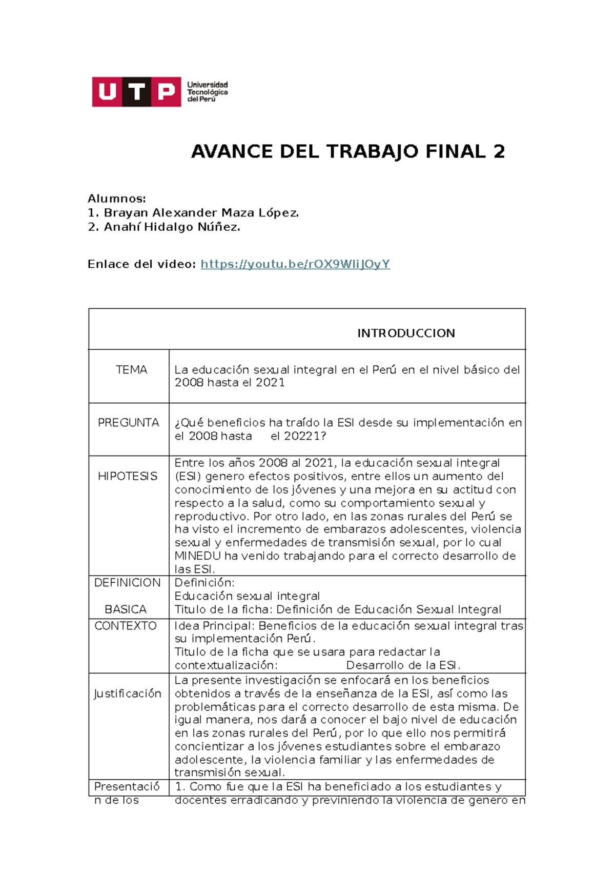 Avance DEL Trabajo Final 2 - AVANCE DEL TRABAJO FINAL 2 Alumnos: Brayan Alexander Maza López ...