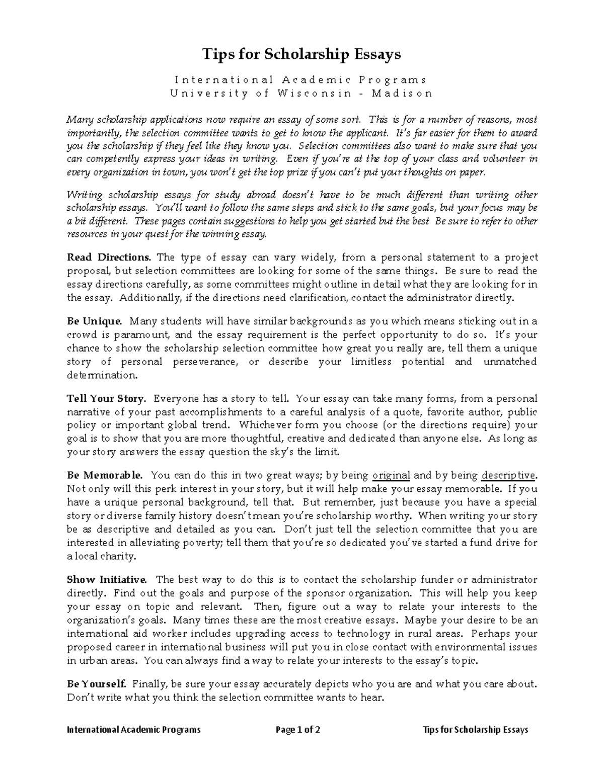 Tips for Scholarship Essays - This is for a number of reasons, most ...