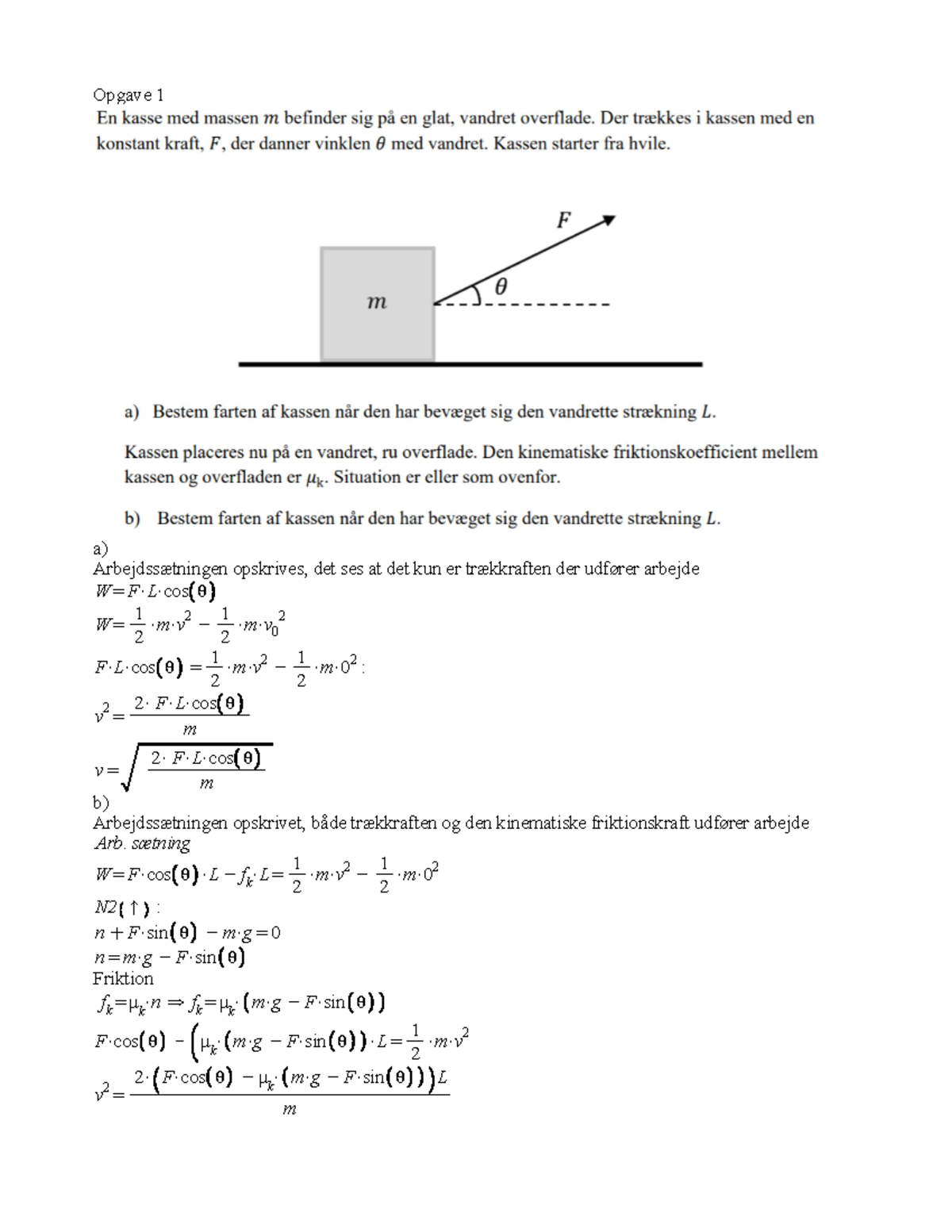 Fysik 1 - Grupperegning 8, Kinetisk energi, arbejde og effekt - Fysik 1 - DTU - Studocu