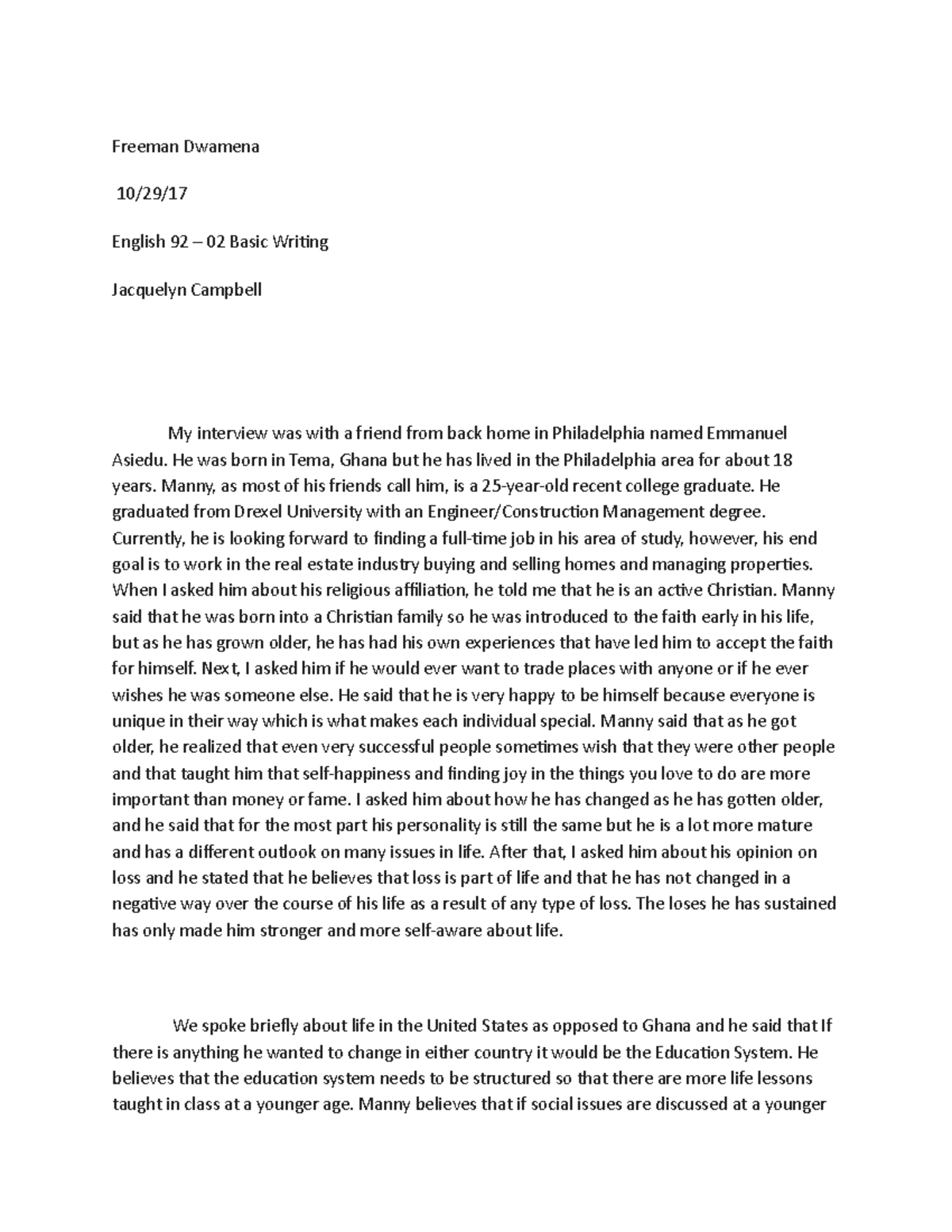 Interview Paper - Grade: a - Freeman Dwamena 10/29/ English 92 – 02 ...