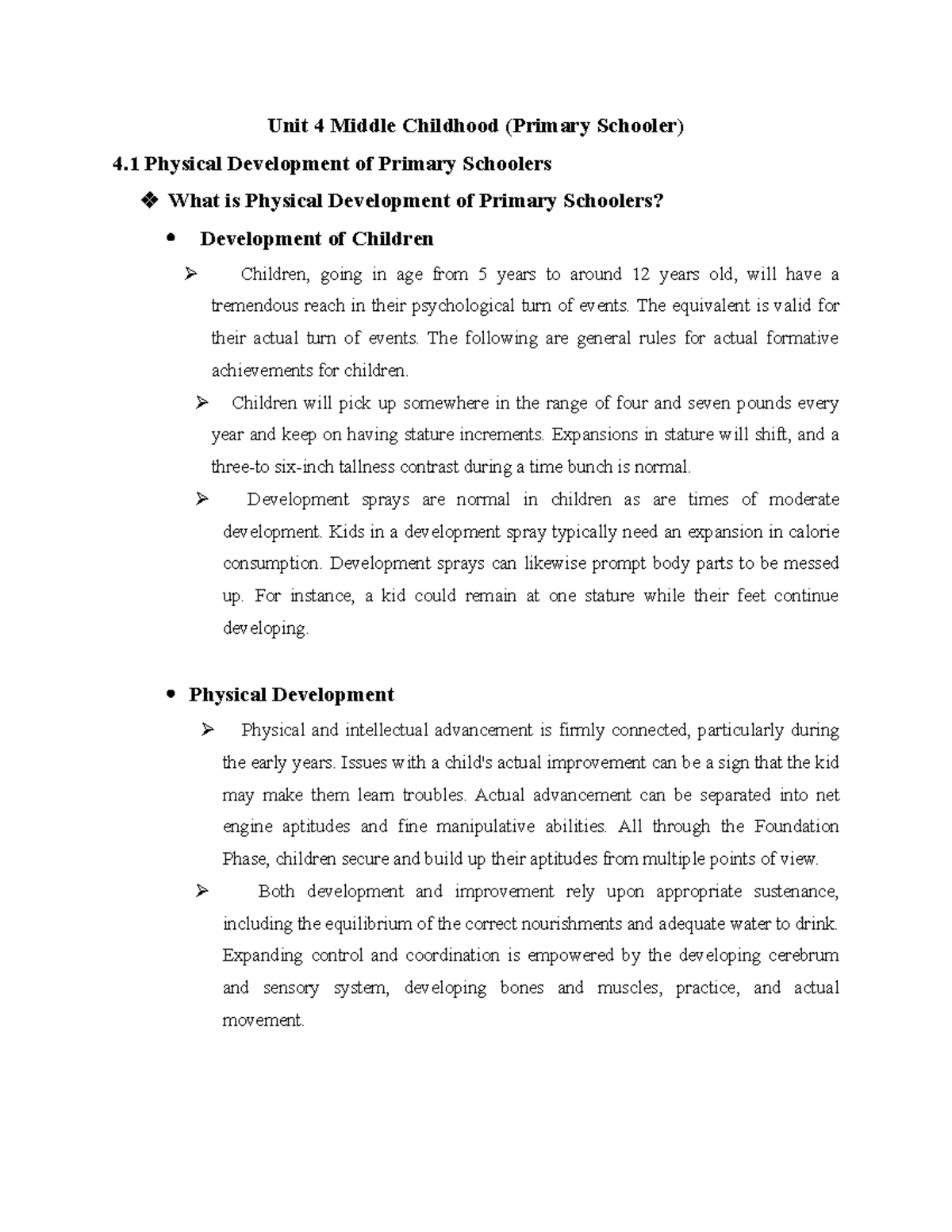 Middle Childhood - The equivalent is valid for their actual turn of ...