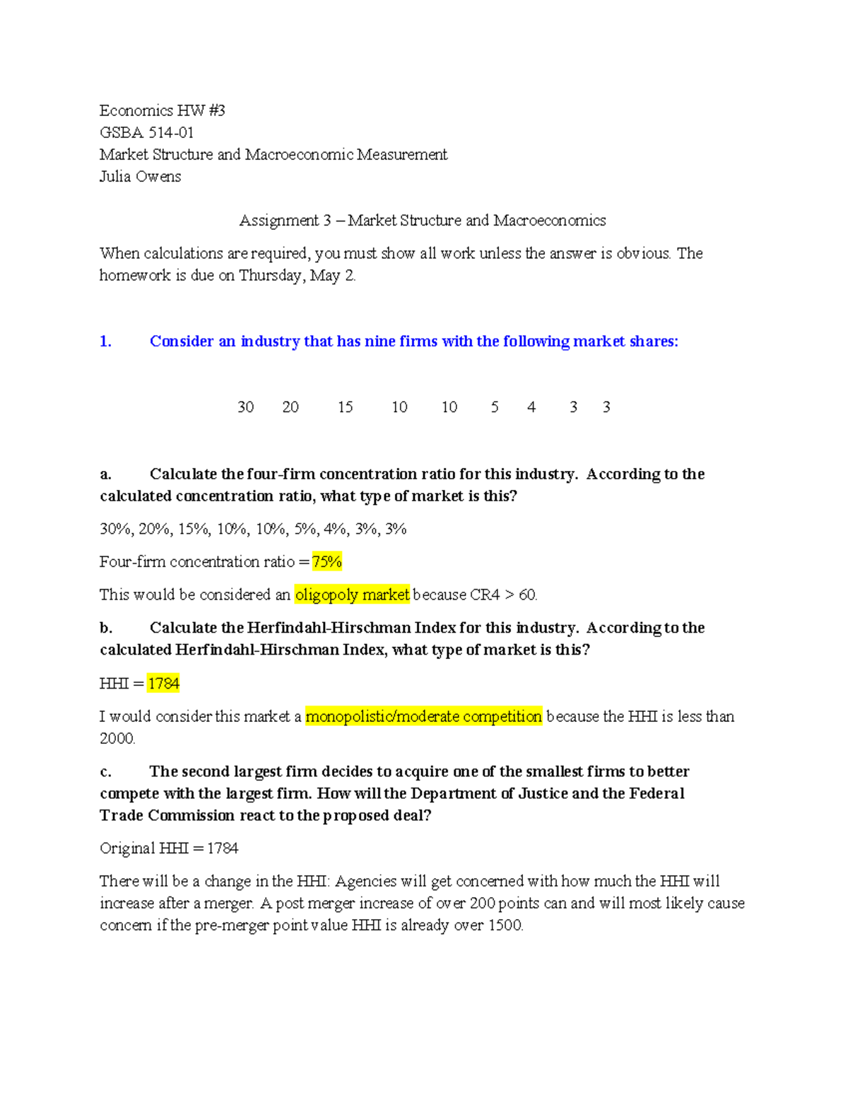 Ecomhw 3 - econ homework - Economics HW # GSBA 514- 01 Market Structure ...