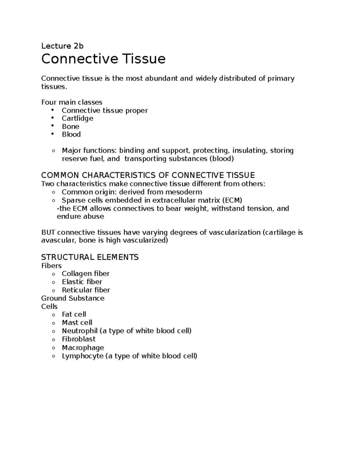 ANP 1105 - Lecture 2b - Lecture 2b Connective Tissue Connective tissue ...