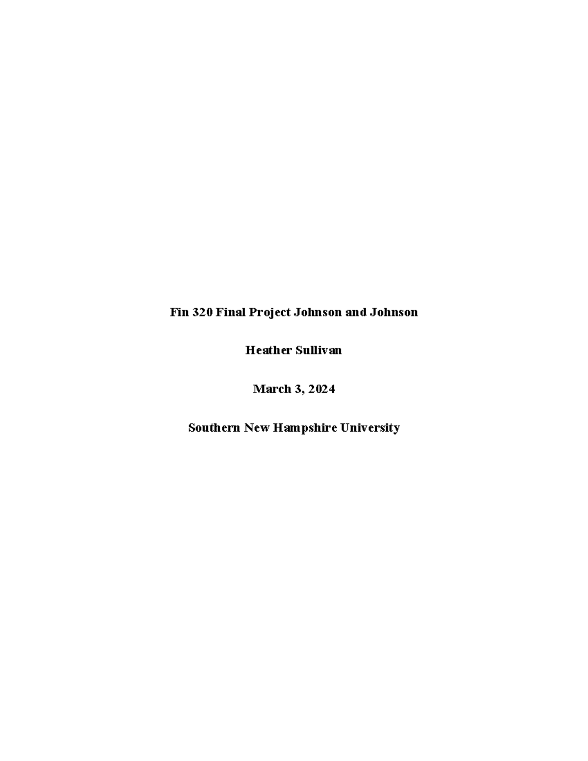 Fin 320 Final Project Johnson and Johnson - Fin 320 Final Project Johnson and Johnson Heather ...