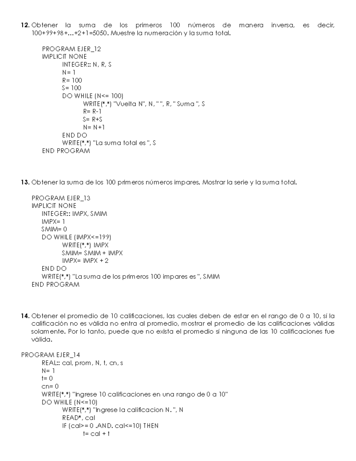 Serie DE Ejercicios 5 - Obtener la suma de los primeros 100 números de ...