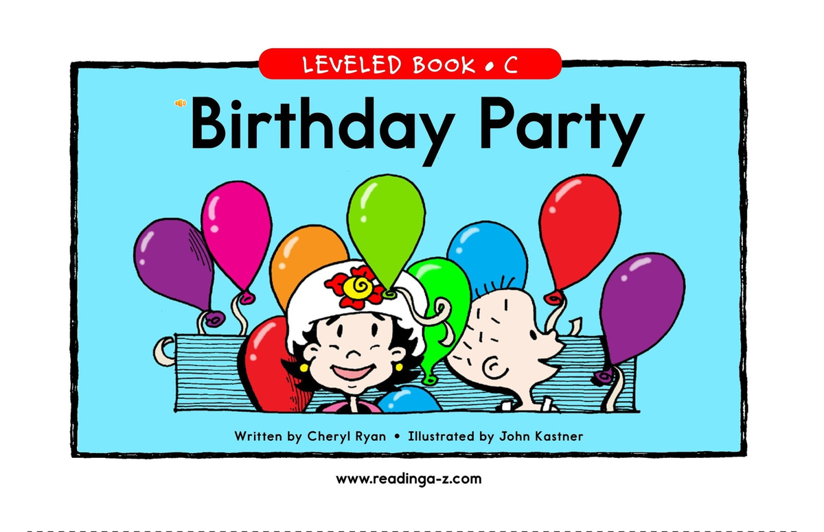 Birthday Party - asdfasdfasdfasdf - LEVELED BOOK C Birthday Party ...