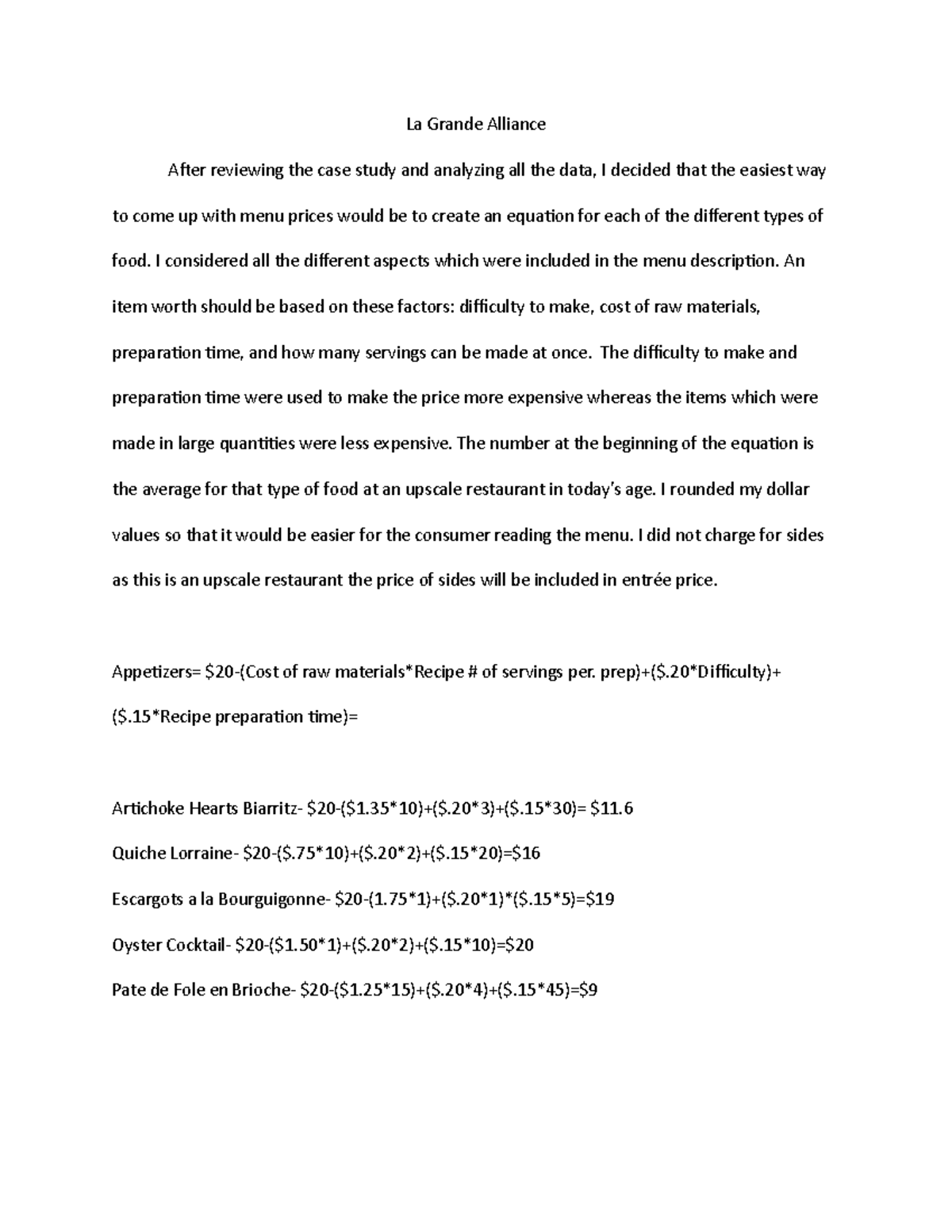 La Grange Alliance BADM 326 - La Grande Alliance After reviewing the ...