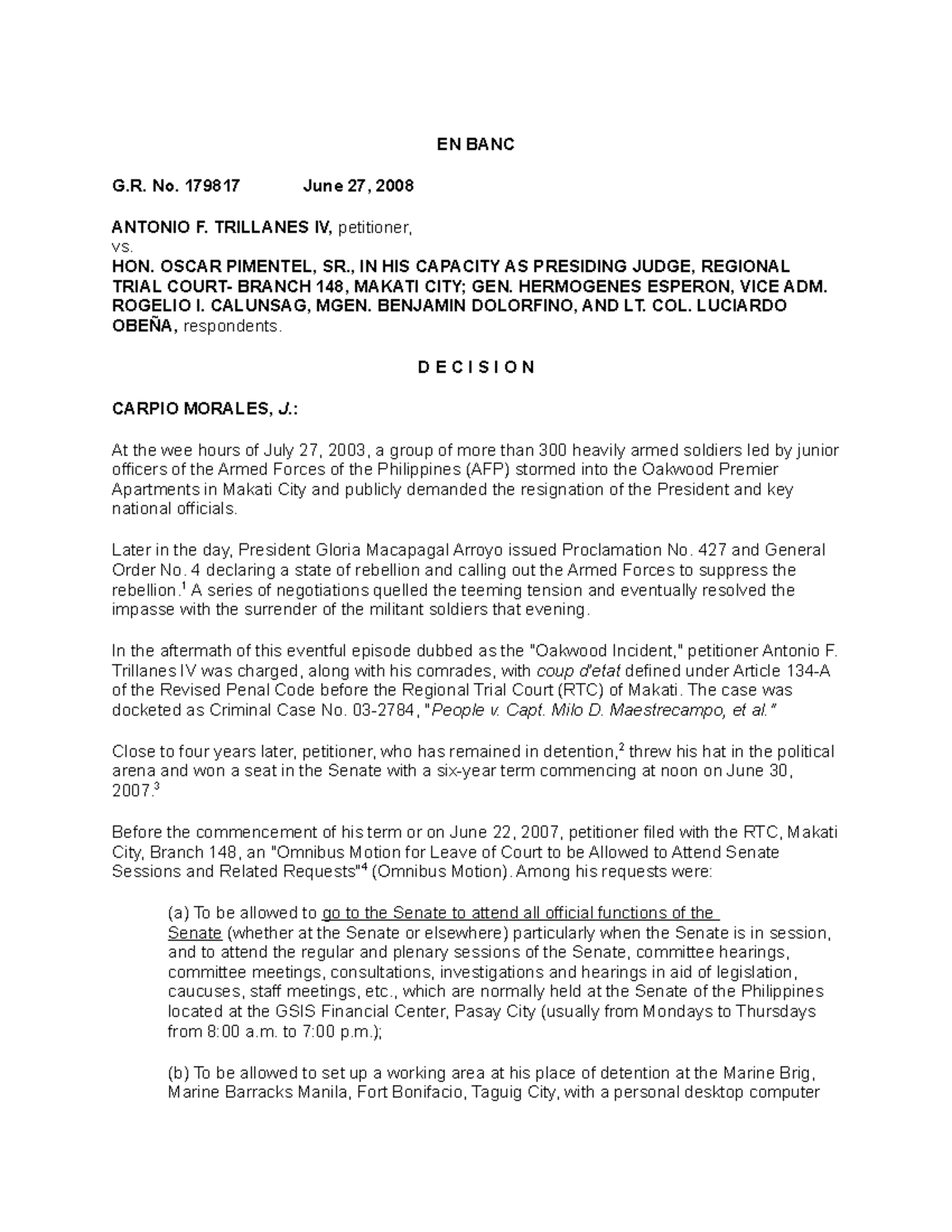 Trillanes IV vs Judge Pimentel - EN BANC G. No. 179817 June 27, 2008 ...