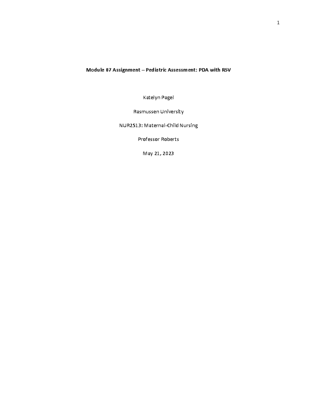 KPagel Module 07Assignment-Pediatric Assessment-PDAwith RSV 05212023 - Module 07 Assignment ...