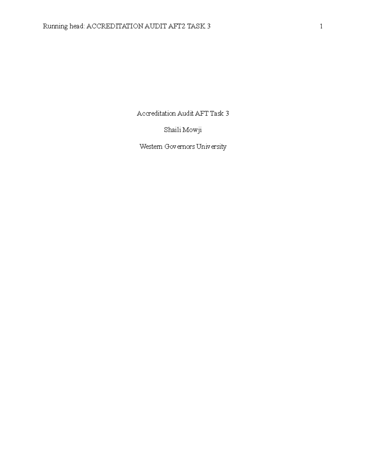 Accreditation Audit - Task 1 - Running head: ACCREDITATION AUDIT AFT2 ...
