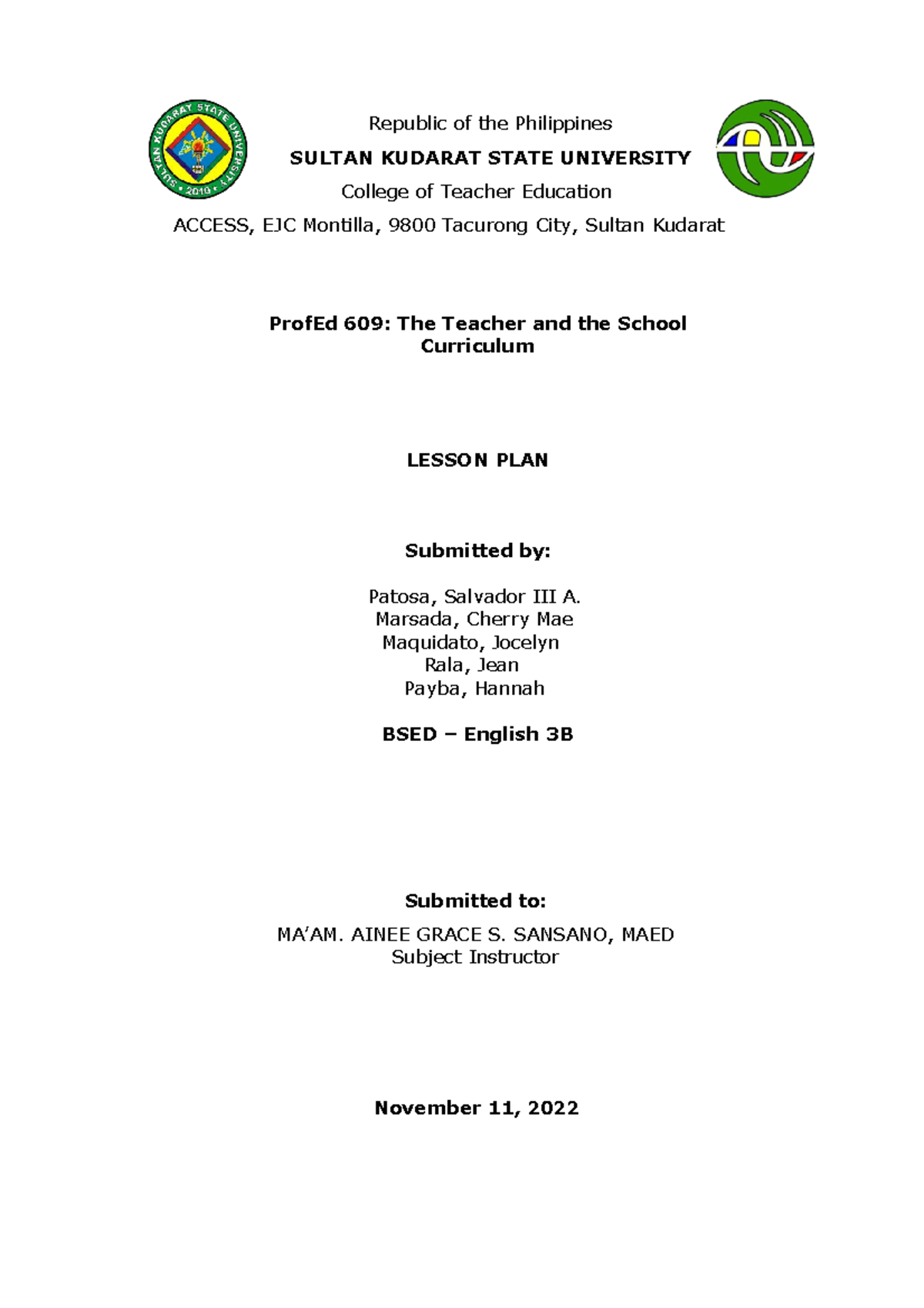 Lesson plan in maam sansano - Republic of the Philippines SULTAN KUDARAT STATE UNIVERSITY ...