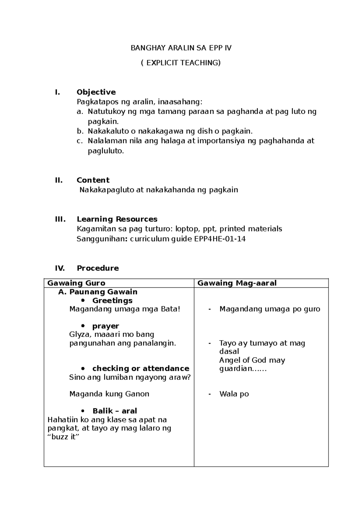 EPP explicit - BANGHAY ARALIN SA EPP IV ( EXPLICIT TEACHING) I. Objective Pagkatapos ng aralin ...