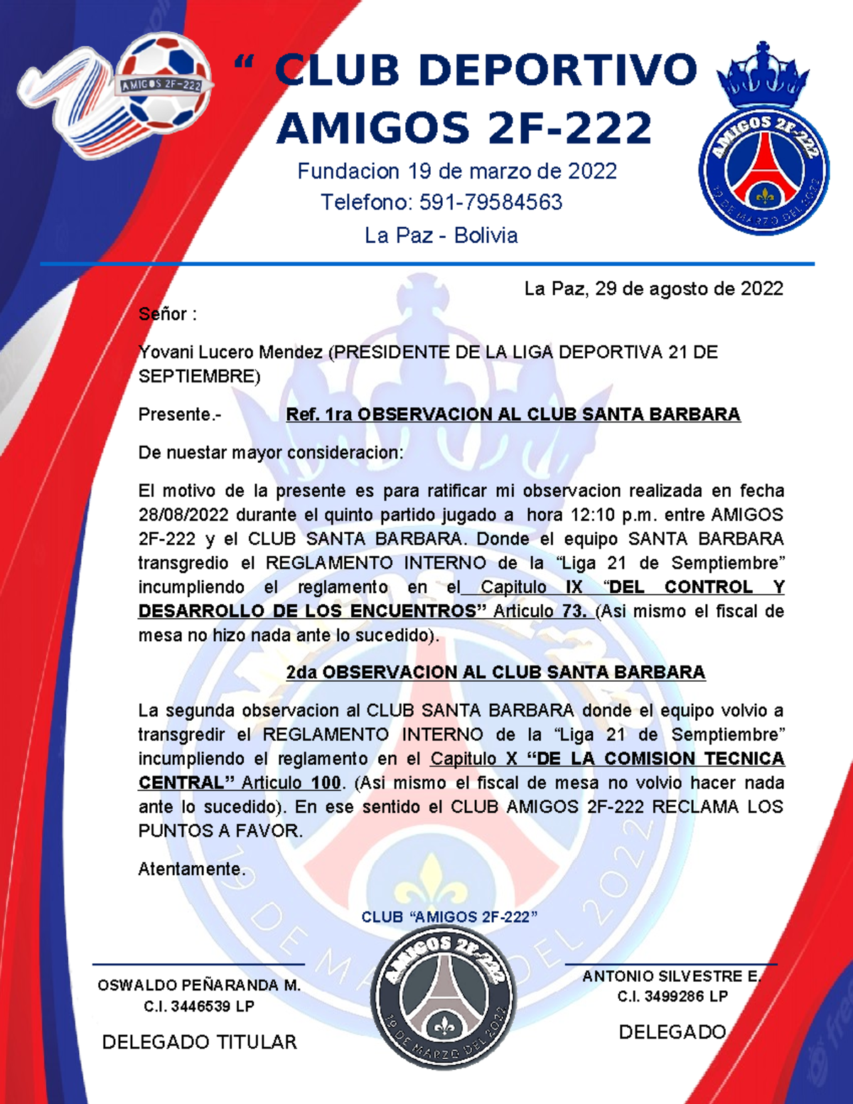 2F 222 - FUT - “ CLUB DEPORTIVO AMIGOS 2F- FUTBOLCLUB” Fundacion 19 de marzo de 2022 Telefono ...