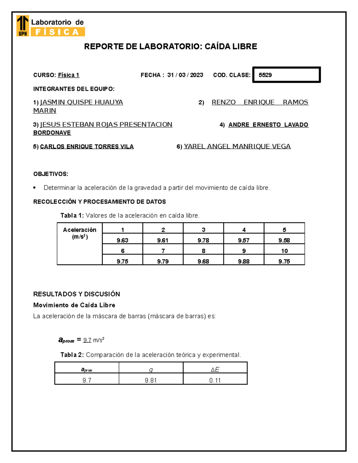 Reporte LAB FISI1 S02 CL (1) - REPORTE DE LABORATORIO: CAÍDA LIBRE CURSO: Física 1 FECHA : 31 ...