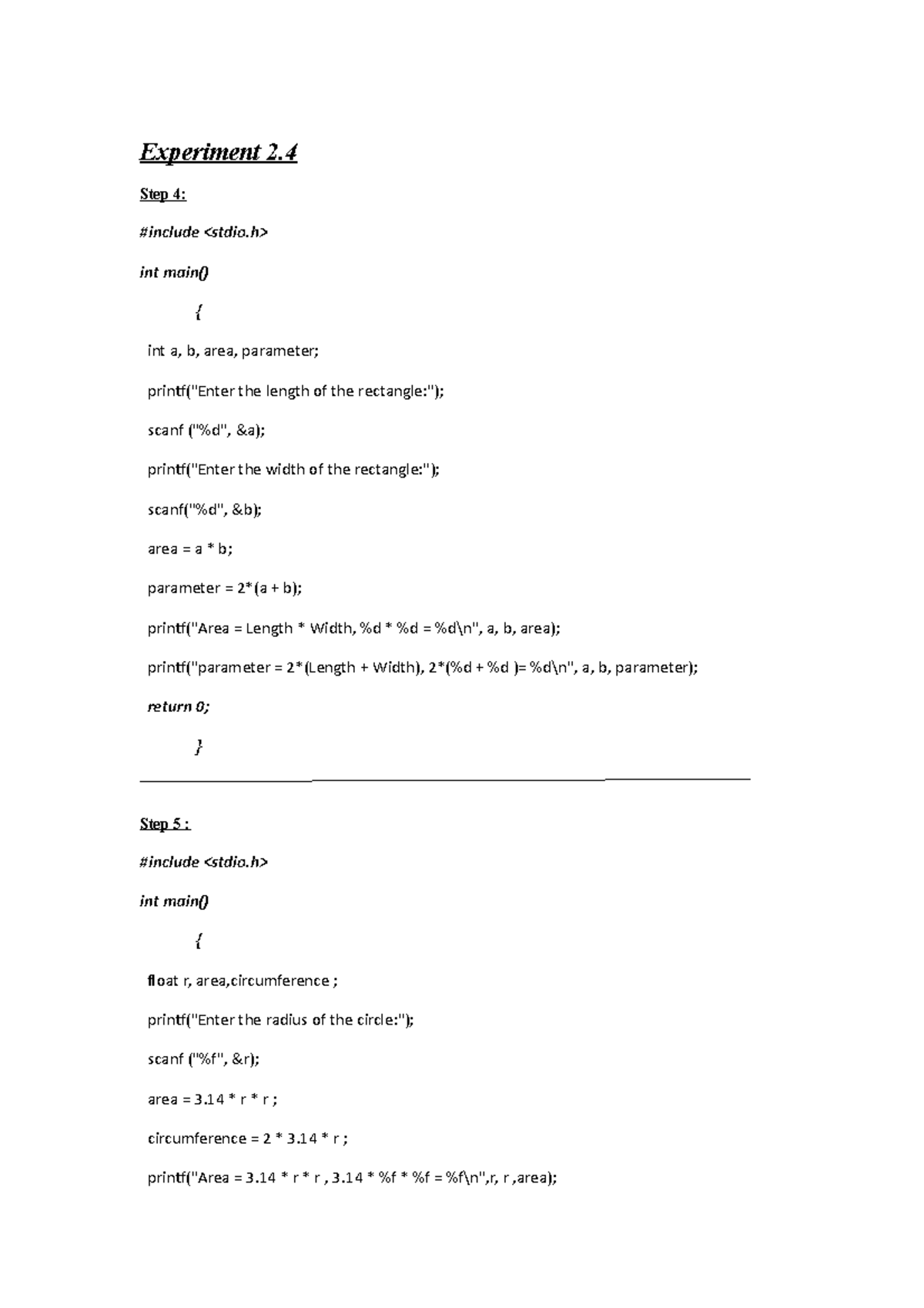 Lab c 1 - Experiment 2. Step 4: #include int main() { int a, b, area ...