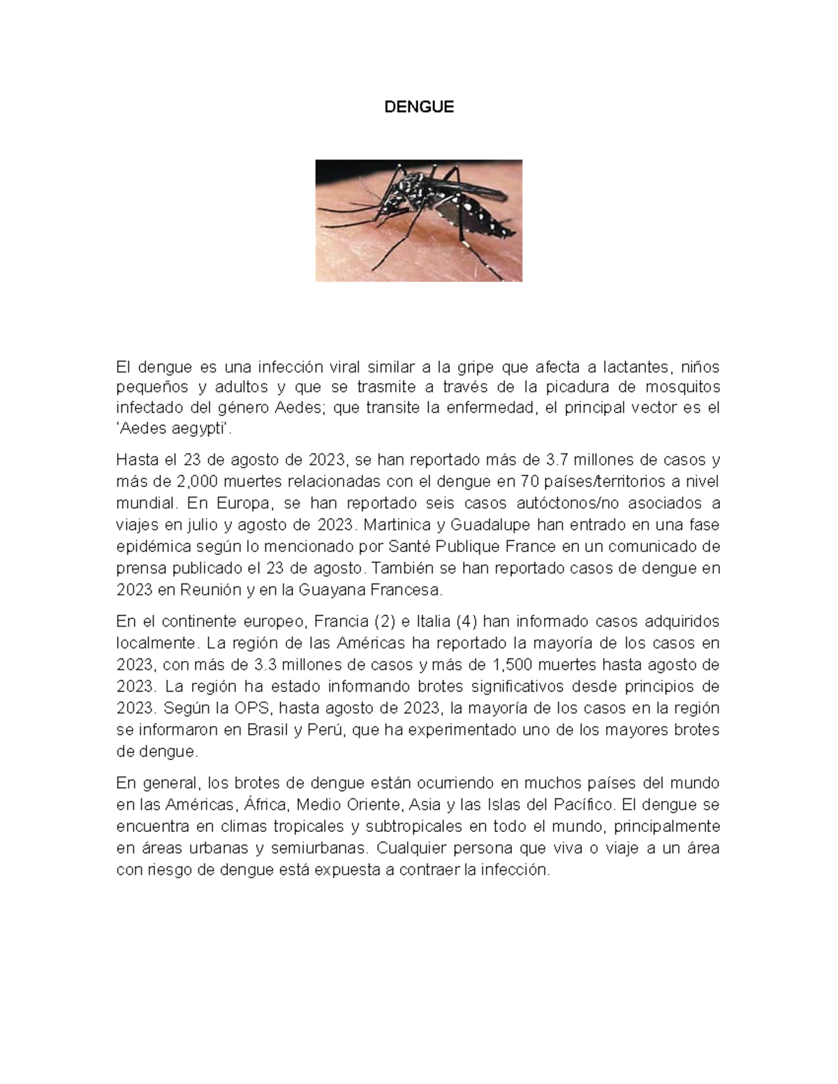 Dengue dr. Ortis Analisis - DENGUE El dengue es una infección viral ...