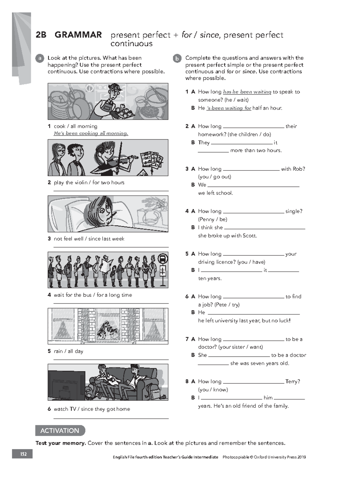 2B Grammar - Present Perfect + for-since, Present Perfect Continuous ...