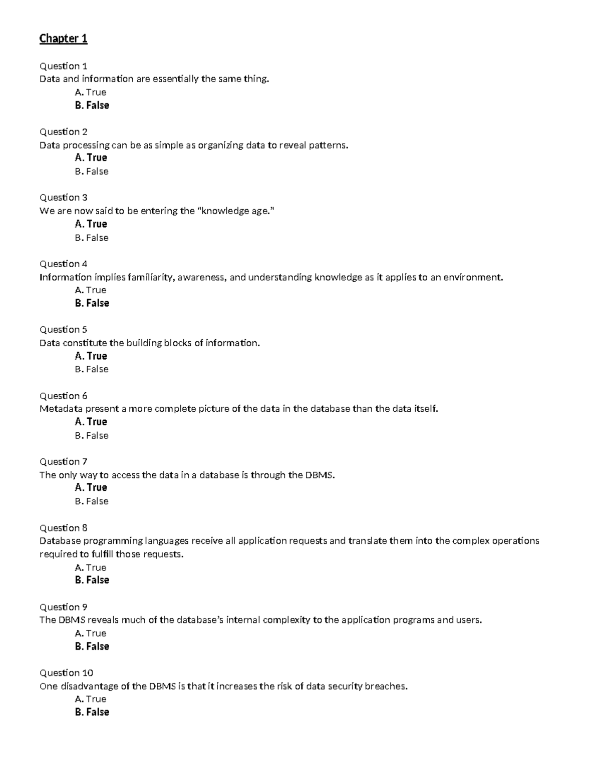 Inf2603 self assessments exam prep - Chapter 1 Question 1 Data and information are essentially ...
