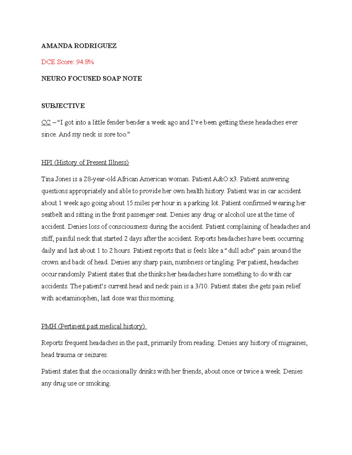 SHADOW HEALTH TINA JONES NEURO DOCUMENTATION - AMANDA RODRIGUEZ DCE ...