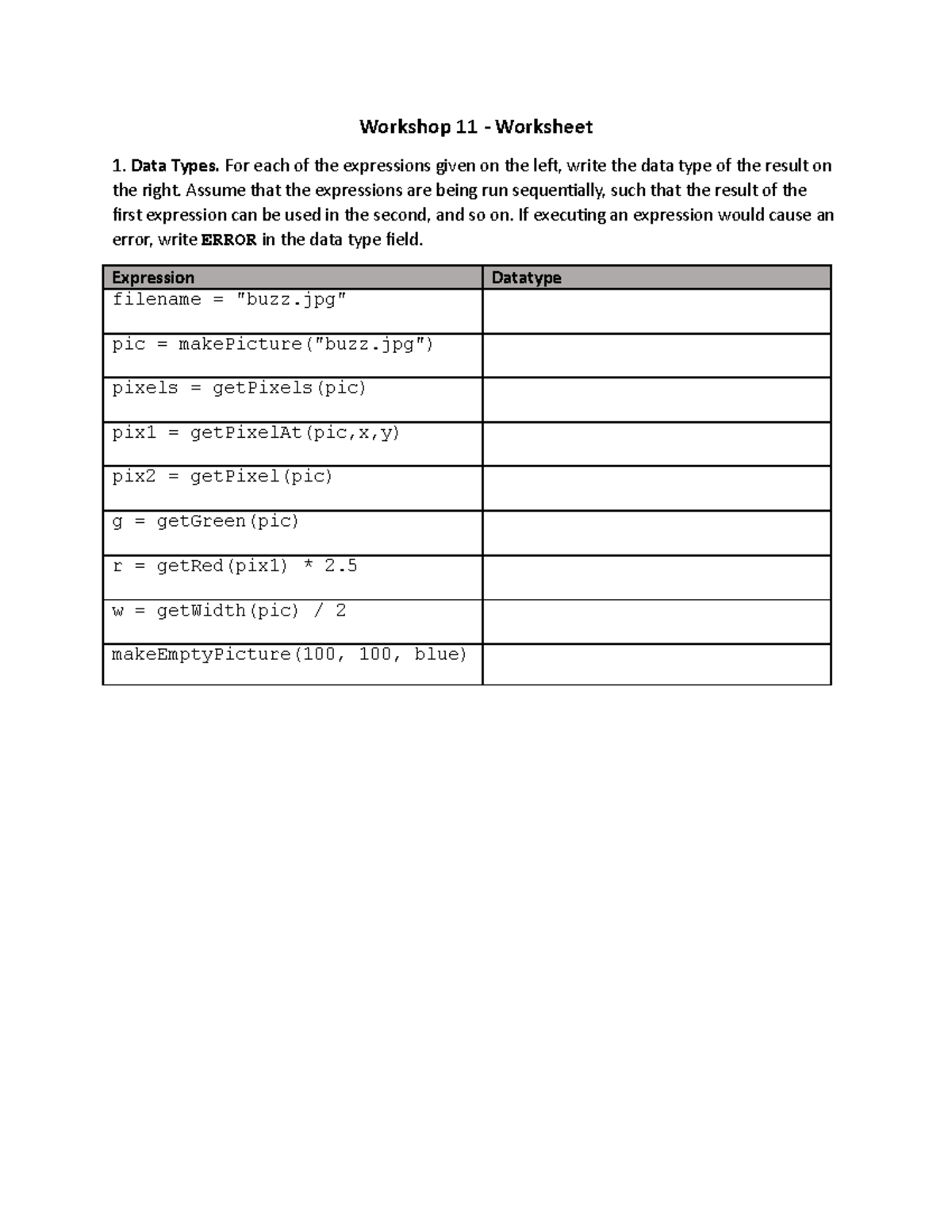 Worksheet 11 - Workshop 11 - Worksheet Data Types. For each of the ...