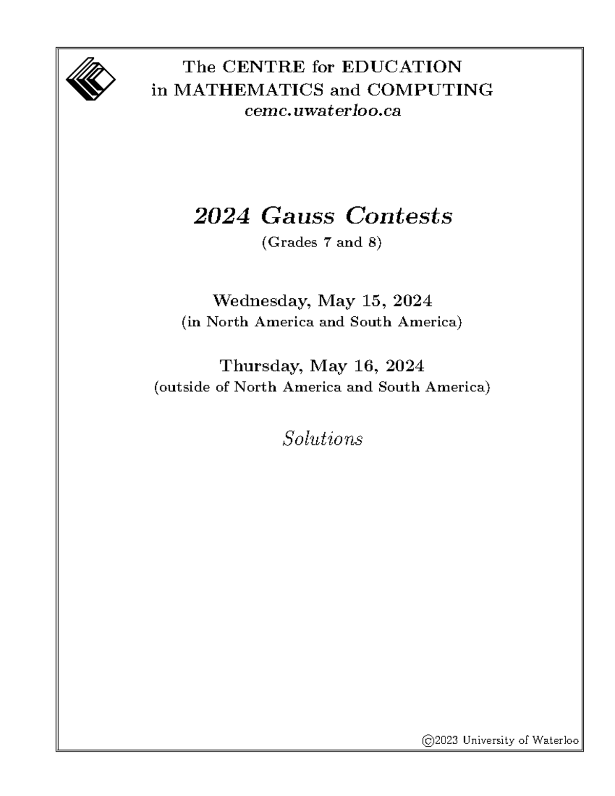 2024Gauss Solution - The CENTRE for EDUCATION in MATHEMATICS and ...