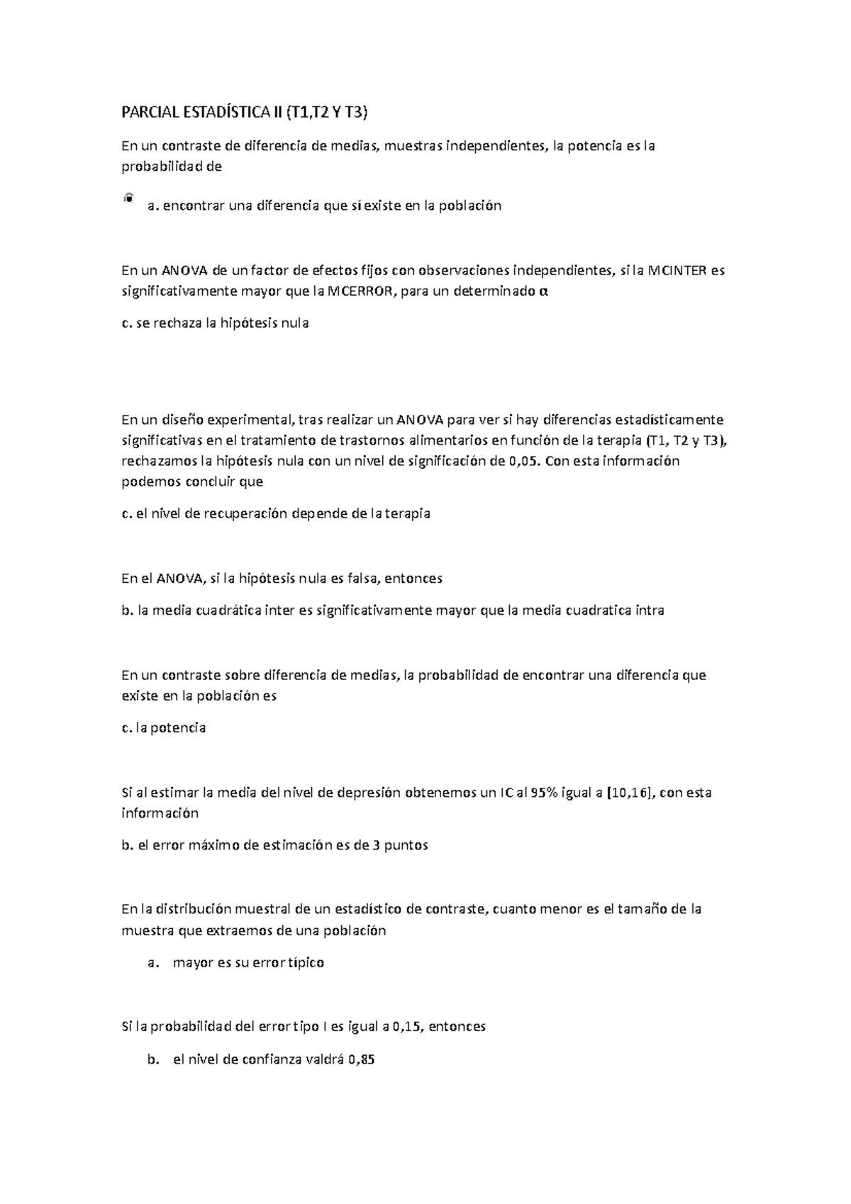 Parcial Estadística II - PARCIAL ESTADÍSTICA II (T1,T2 Y T3) En un contraste de diferencia de ...