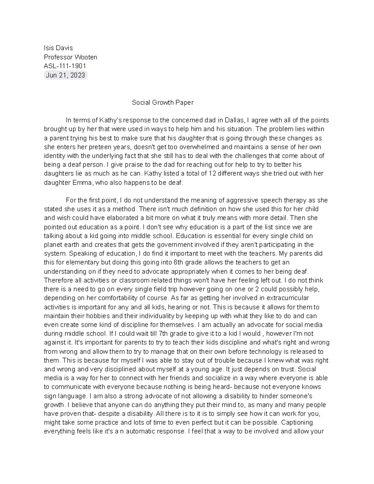 Social growth paper - Isis Davis Professor Wooten ASL-111- Jun 21, 2023 ...