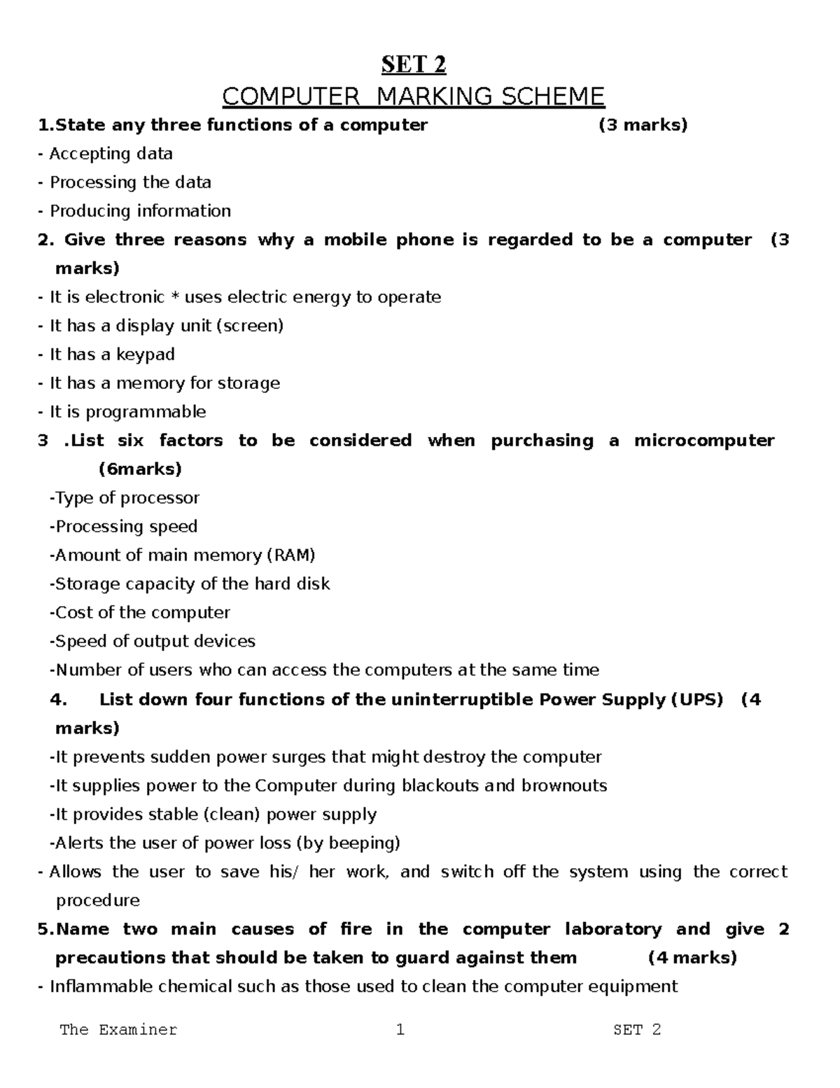 COMPUTER EXAMS/ MARKING MS SET 2 - SET 2 COMPUTER MARKING SCHEME 1 any three functions of a ...