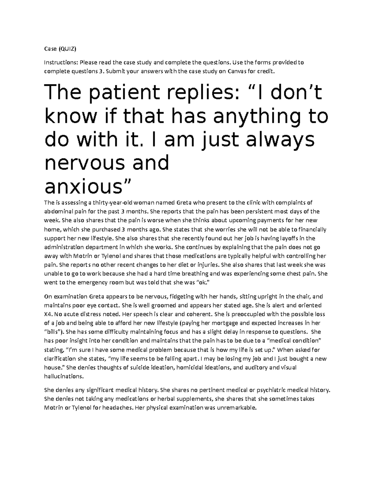 Anxiety Case Study - med surg - Case (QUIZ) Instructions: Please read ...