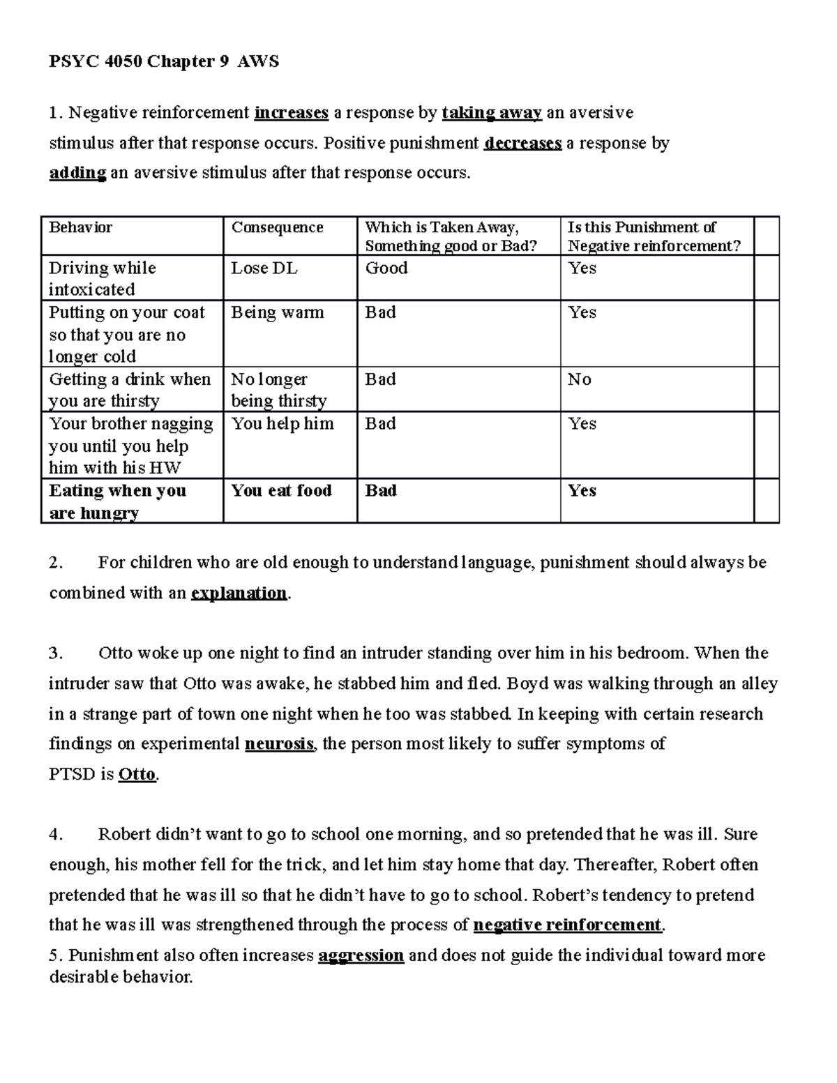 Practice Test Ch 9 - PSYC 4050 Chapter 9 AWS 1. Negative reinforcement ...