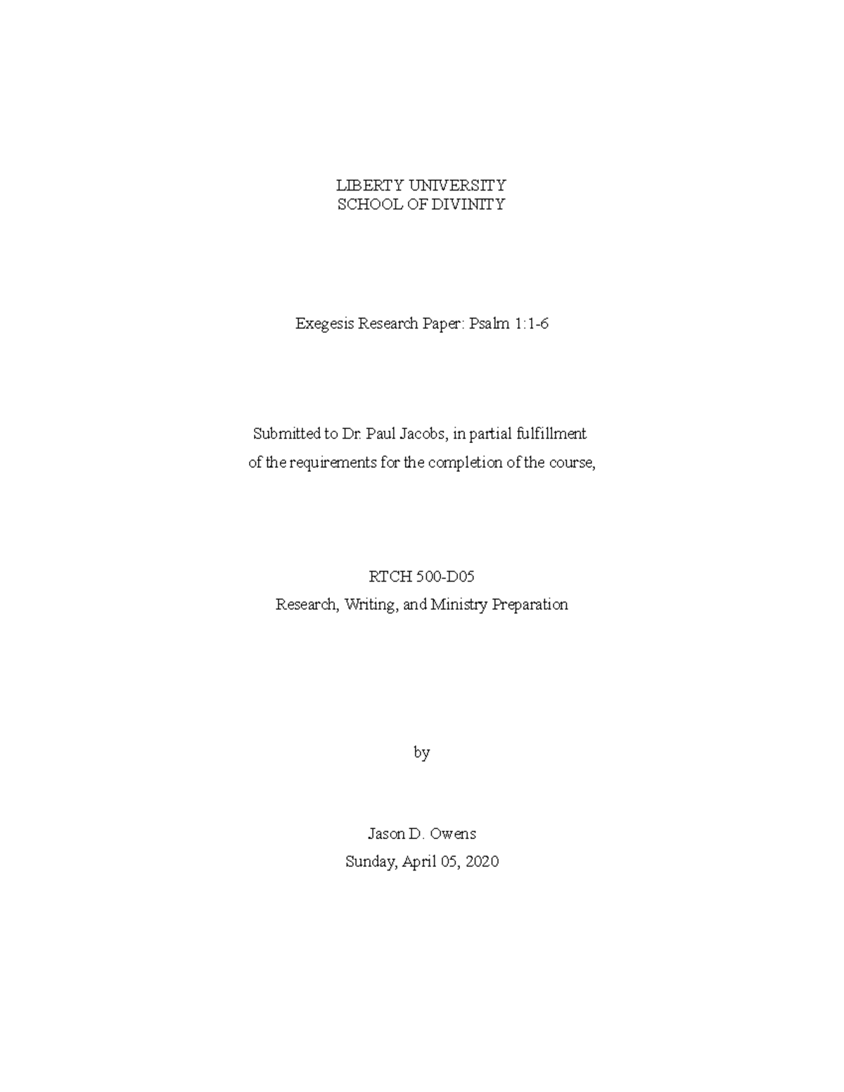 Research Paper Part 1 Owens - LIBERTY UNIVERSITY SCHOOL OF DIVINITY ...